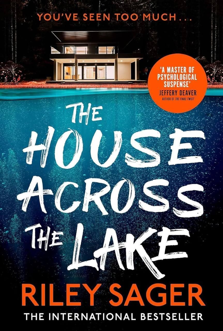 Купити The House Across the Lake Riley Sager 003595 в інтернет магазині ...